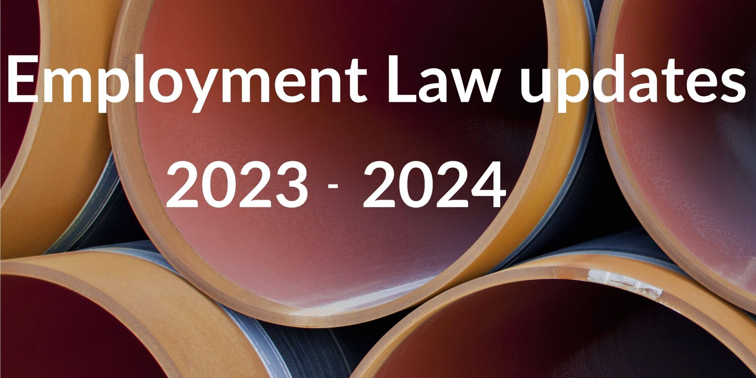 Employment law updates - important changes for employers The Legal Partners